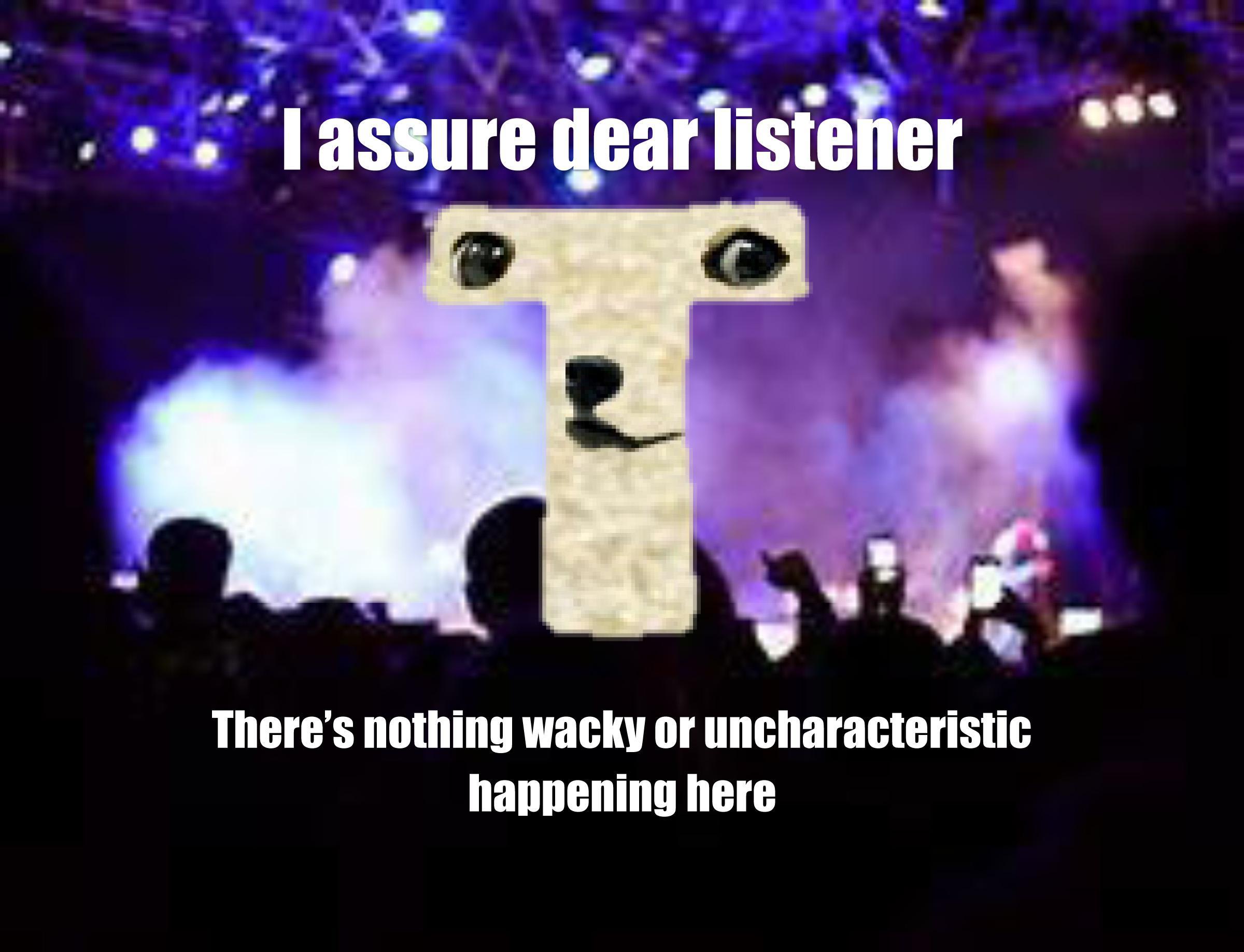 Le T-Pain has arrived, mods please don't remove this, I spent way too ...