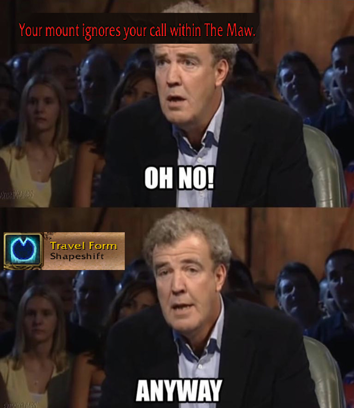 My reaction when I tried to mount up in the maw. | World of Warcraft ...