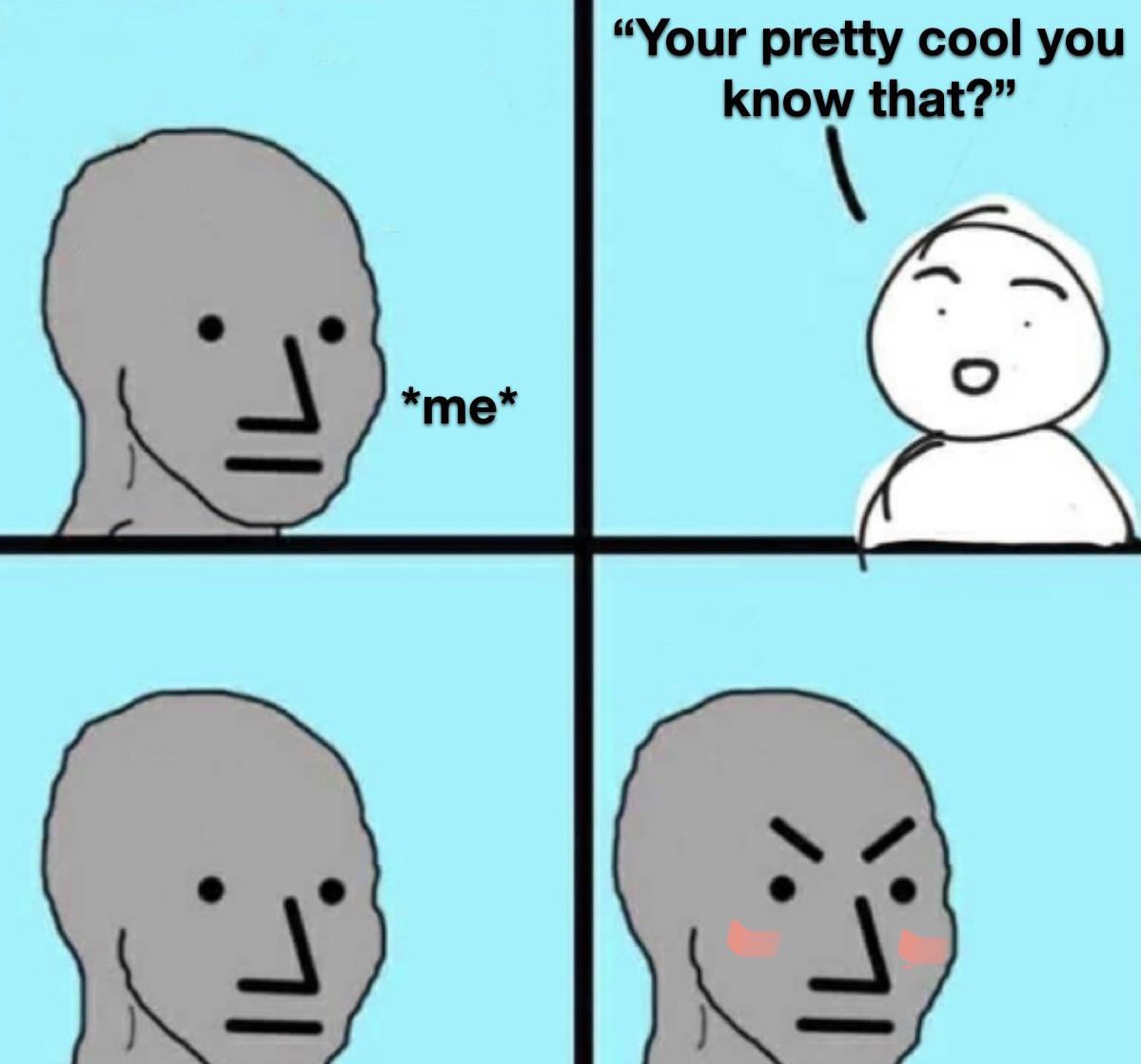 I can’t handle compliments | /r/wholesomememes | Wholesome Memes | Know ...