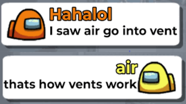 Heres an among us chat meme | /r/AmongUsMemes | Among Us | Know Your Meme