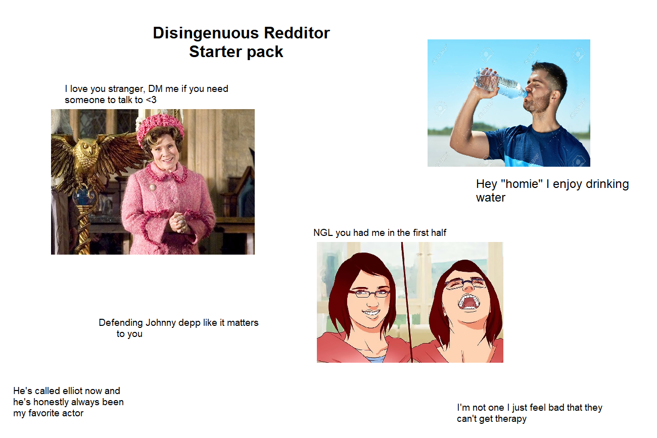 disingenuous redditor starter pack | /r/starterpacks | Starter Packs ...