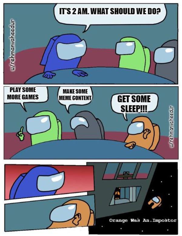 Sleep was an Impostor | /r/AmongUsMemes | Among Us | Know Your Meme