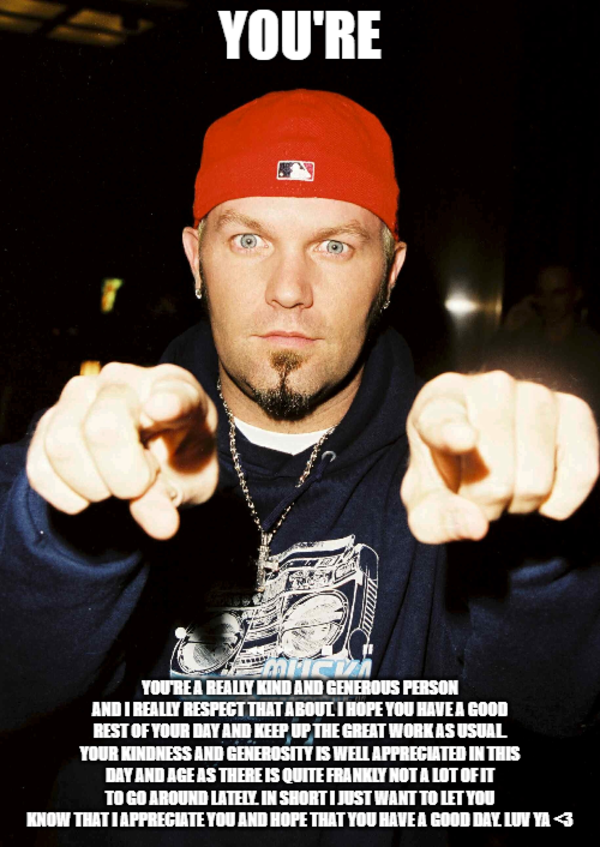 Thank You Fred Durst | Know Your Meme