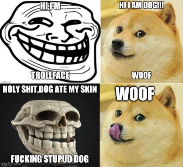 Doge vs trollface!!! | /r/okbuddyretard | OkBuddyRetard | Know Your Meme