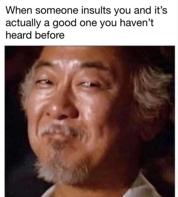 is better than yo mama insult? | Roasting | Know Your Meme