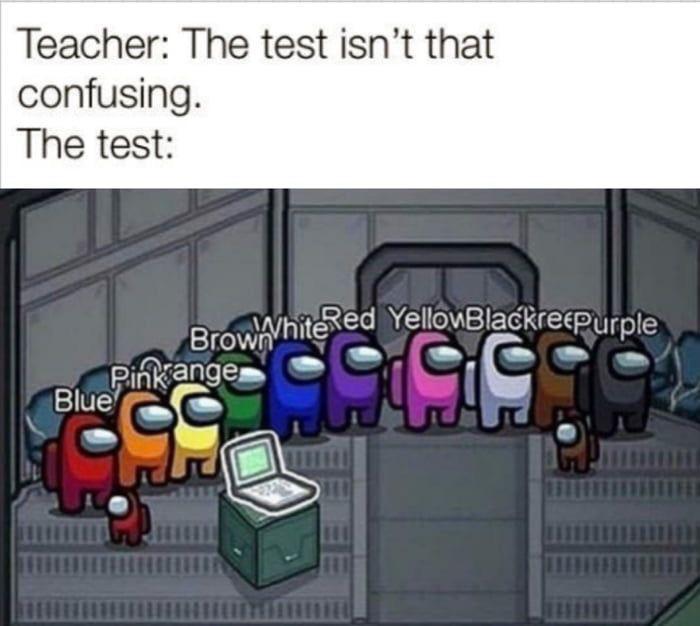 It really do be like that | /r/AmongUsMemes | Among Us | Know Your Meme