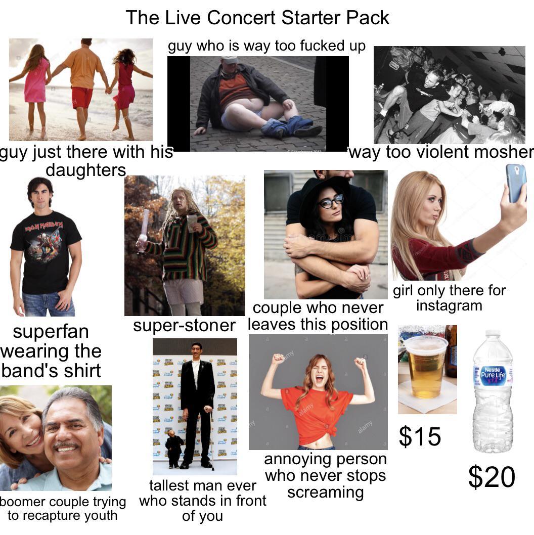 Live Concert starter pack | /r/starterpacks | Starter Packs | Know Your ...
