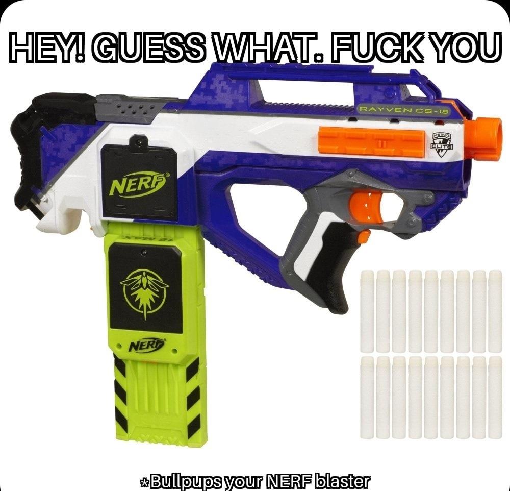 BUllpups your NERF blaster | Bullpup Configuration | Know Your Meme