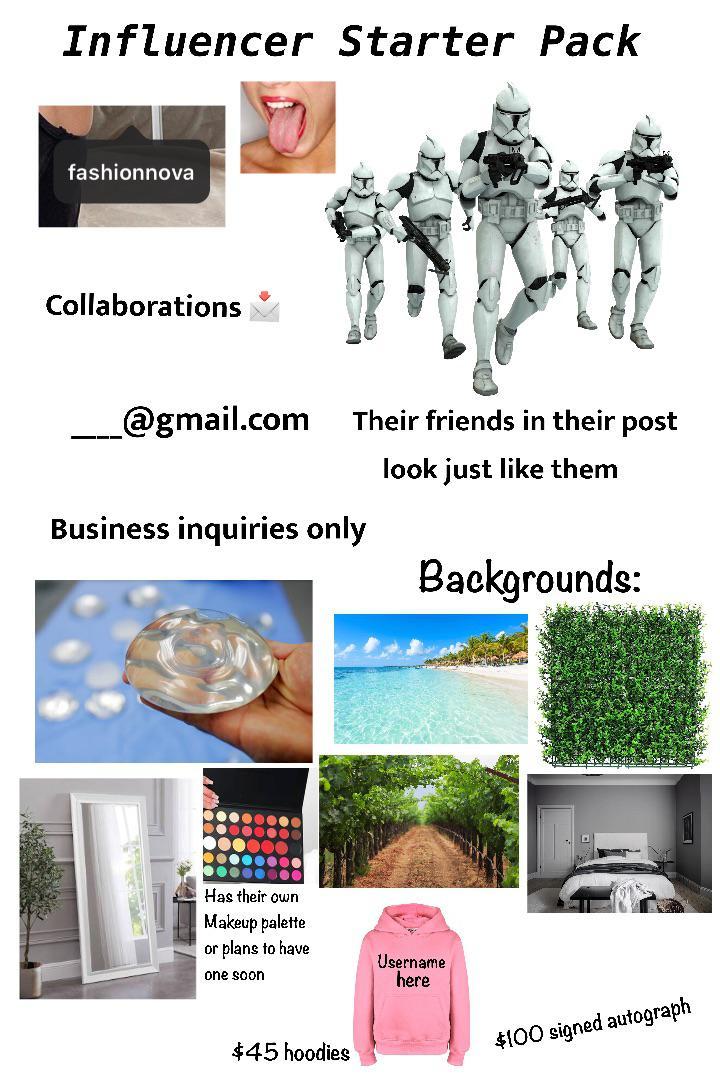 Influencer Starter Pack | /r/starterpacks | Starter Packs | Know Your Meme