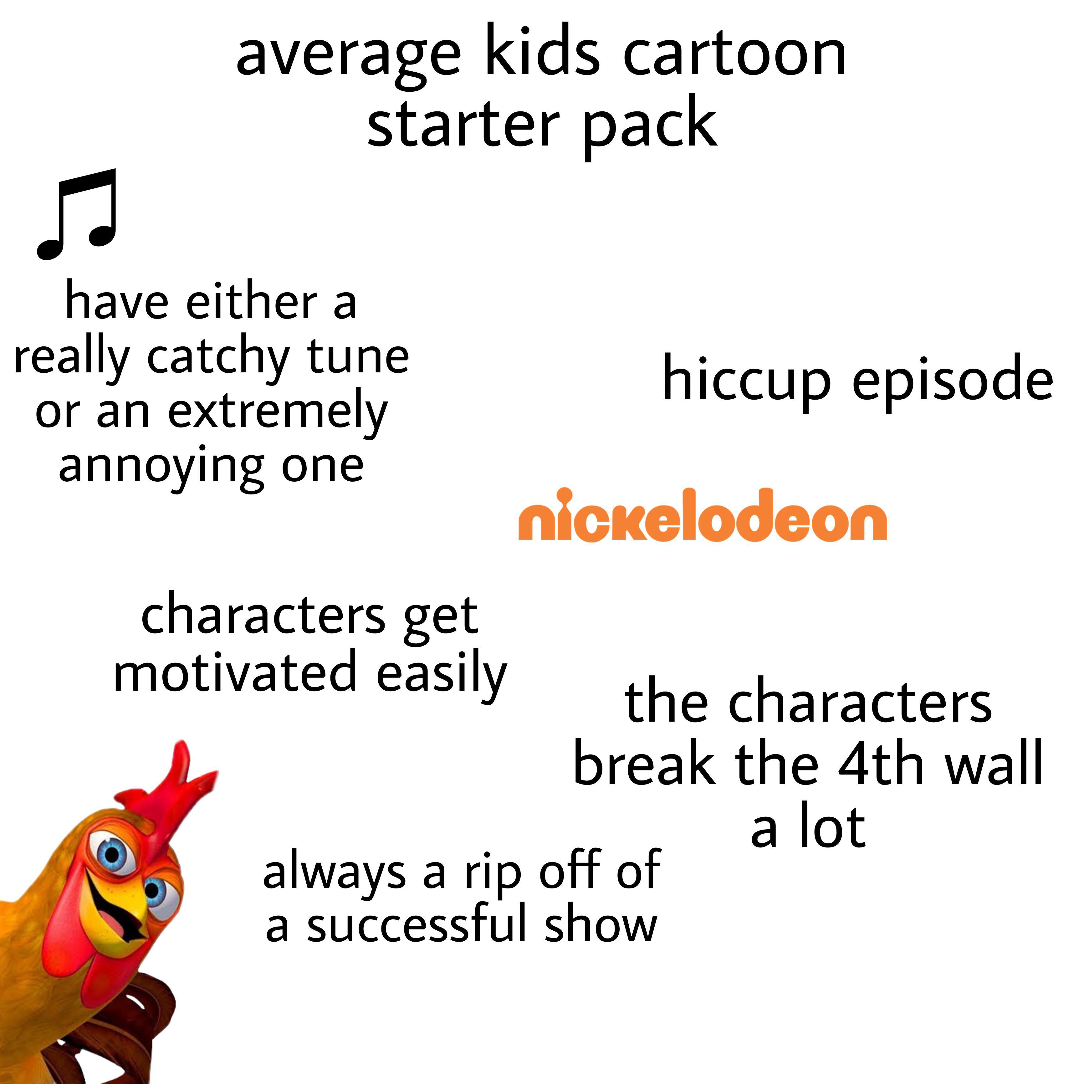 Average kids cartoon starterpack | /r/starterpacks | Starter Packs ...