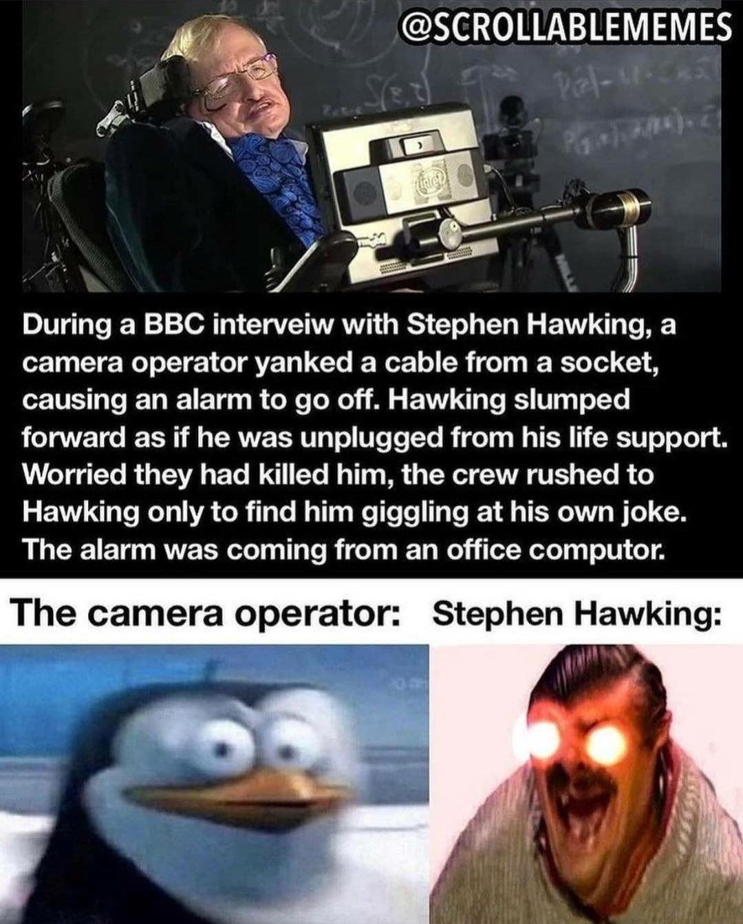 Must have been scary as shit | Stephen Hawking | Know Your Meme