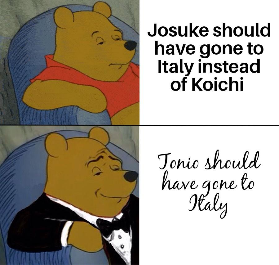 He's from Naples, so it could have worked. | /r/ShitPostCrusaders ...