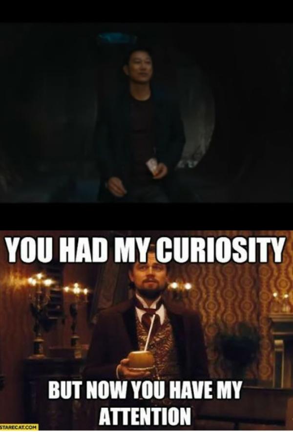 You had my curiosity, Han | Han Is Back | Know Your Meme