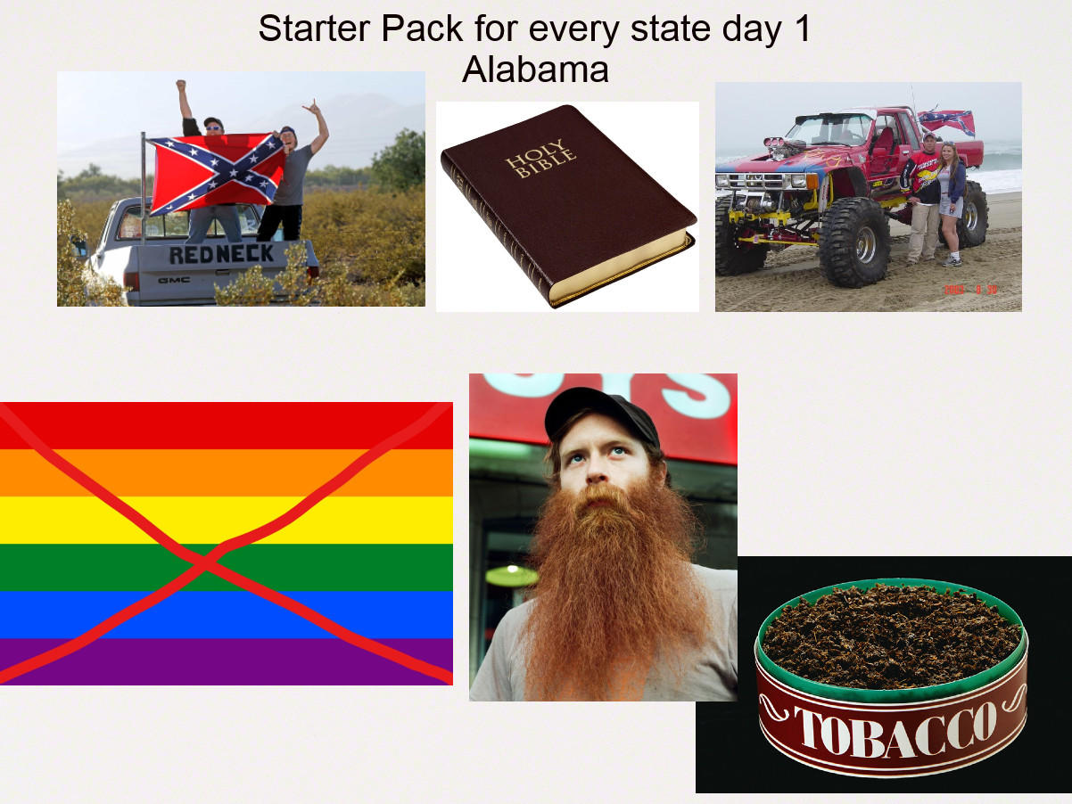 alabama starter pack | /r/starterpacks | Starter Packs | Know Your Meme