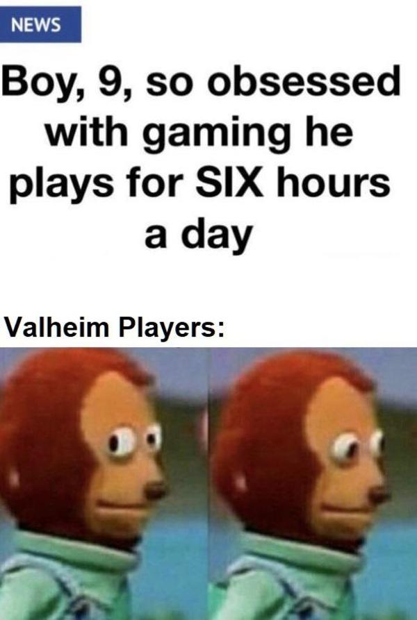 That Casual | Valheim | Know Your Meme