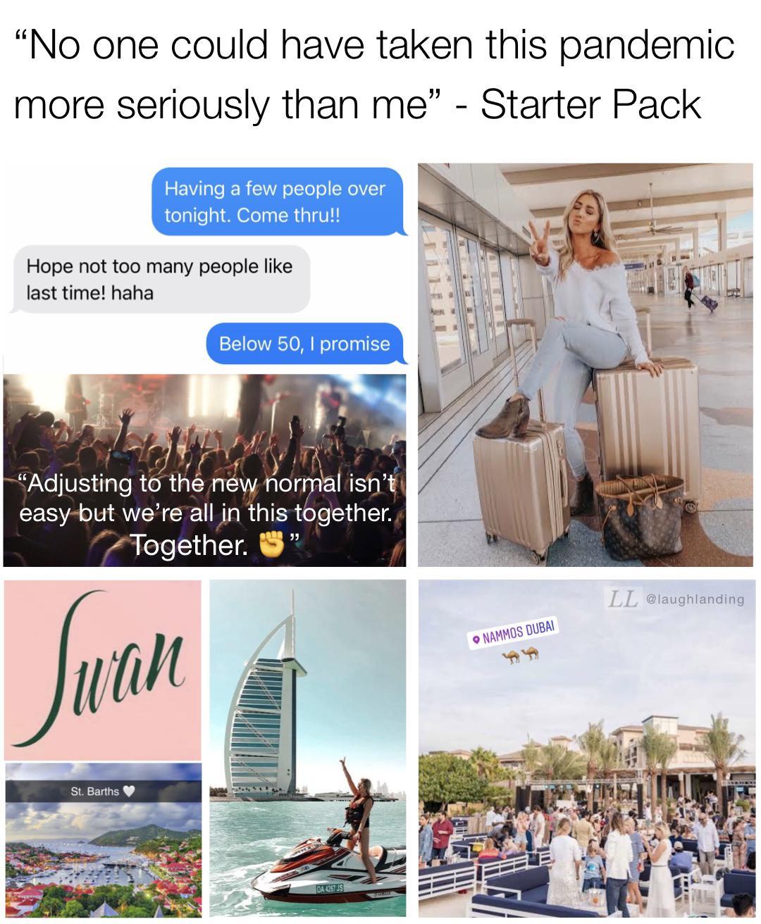 "No one could have taken this pandemic more seriously than me" Starter ...