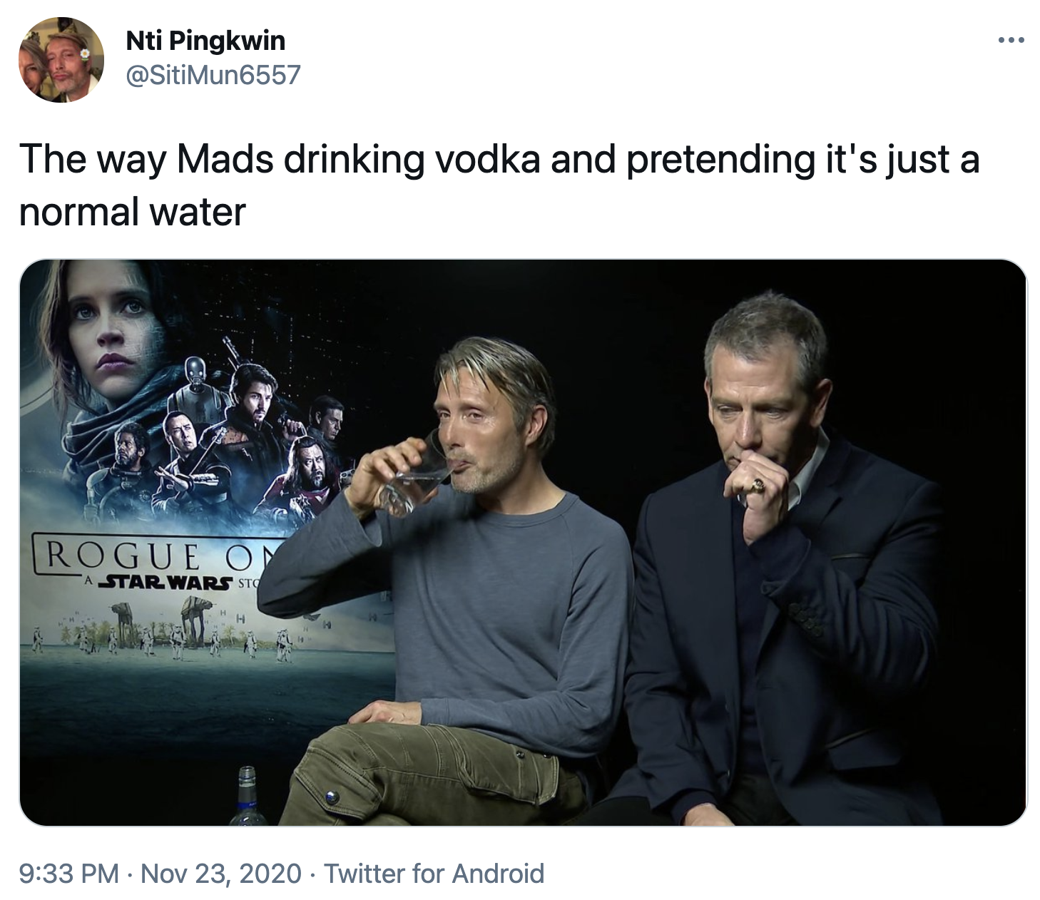 The way Mads drinking vodka and pretending it's just a normal water ...