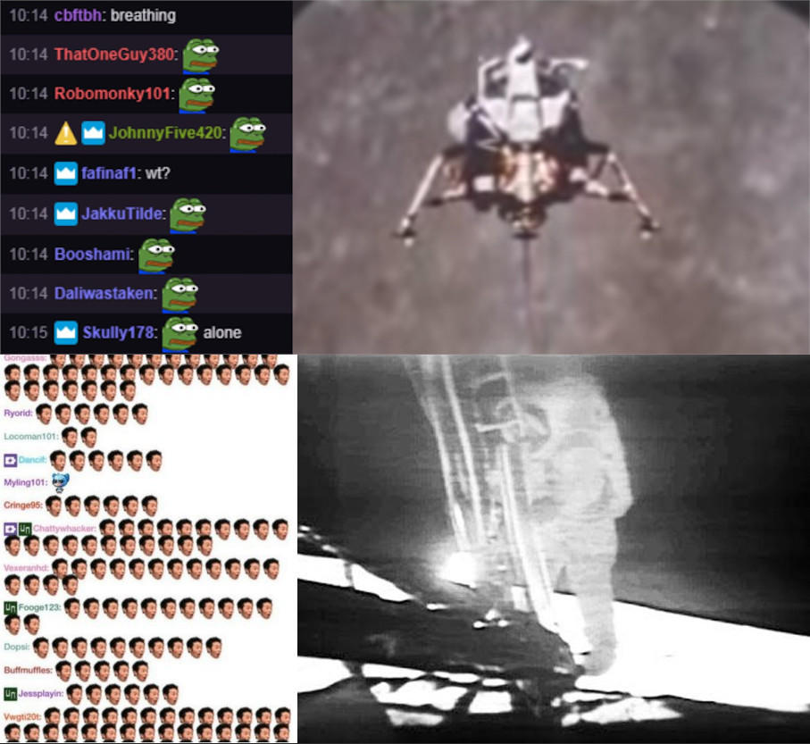"if twitch was around when we landed on the moon" | Twitch | Know Your Meme