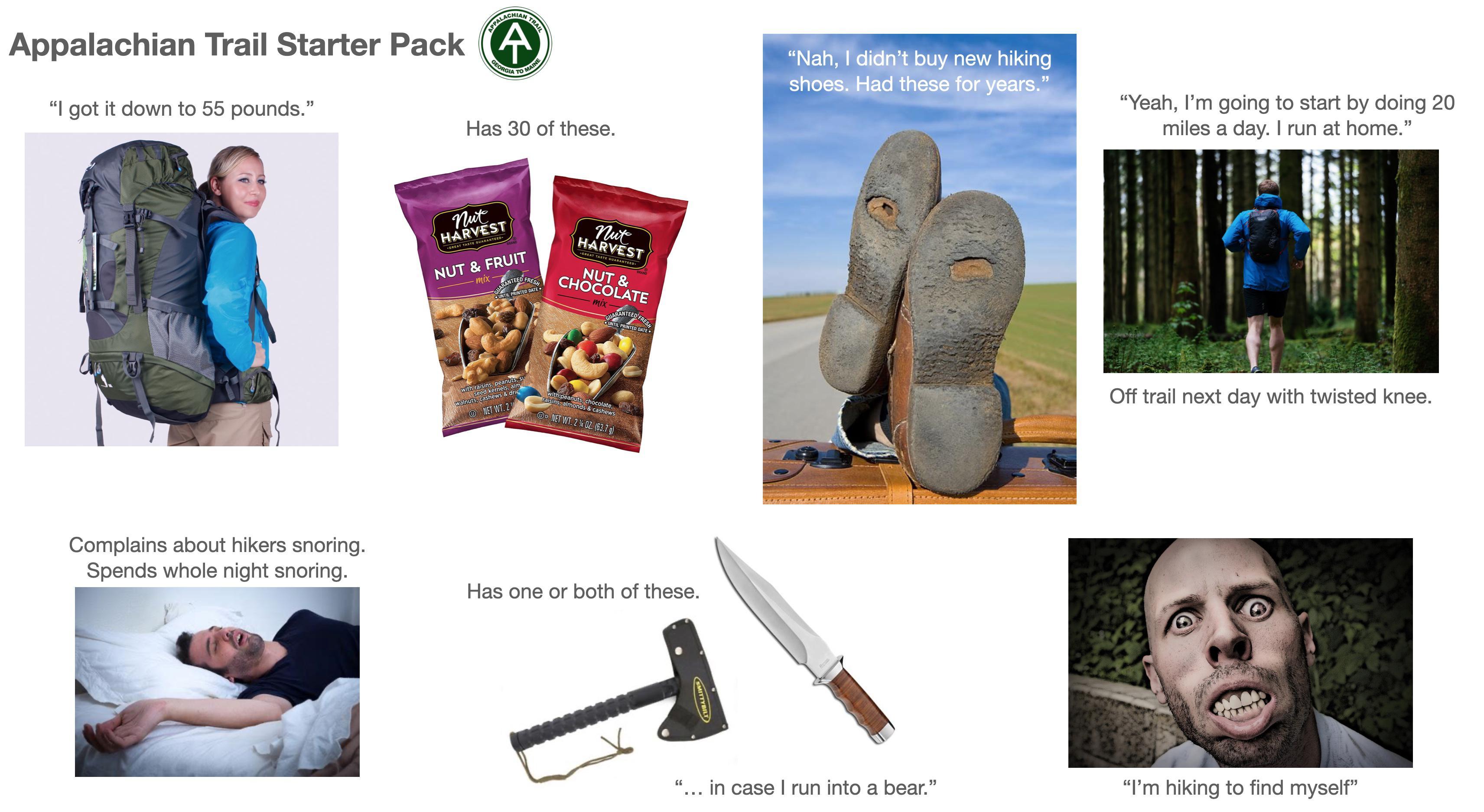 Appalachian Trail Starter Pack | /r/starterpacks | Starter Packs | Know ...