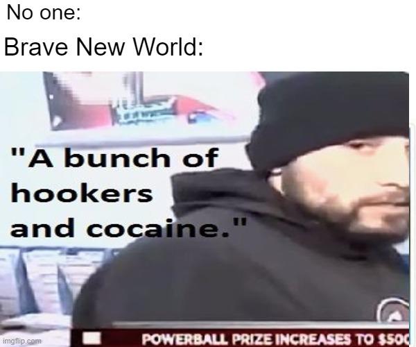 Brave New World | Know Your Meme