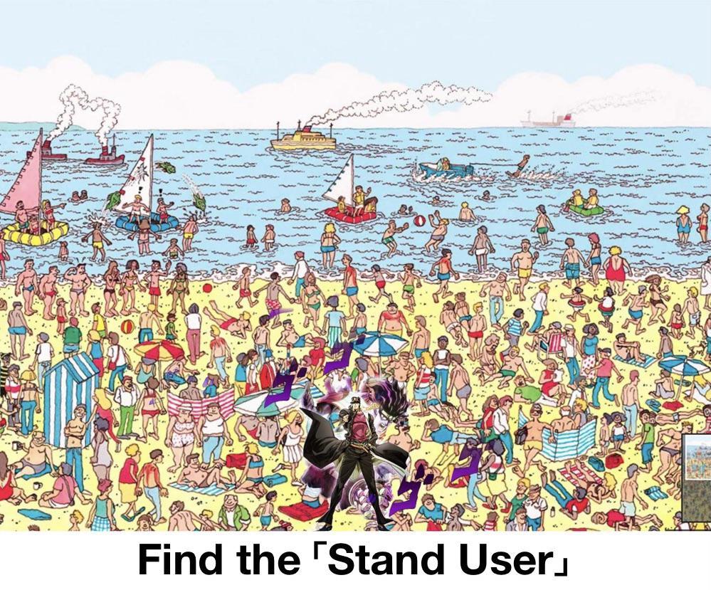 The Stand User could be anyone! | /r/ShitPostCrusaders/ | JoJo's ...