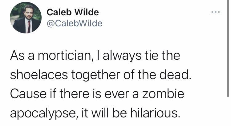 A Responsible Mortician | Know Your Meme