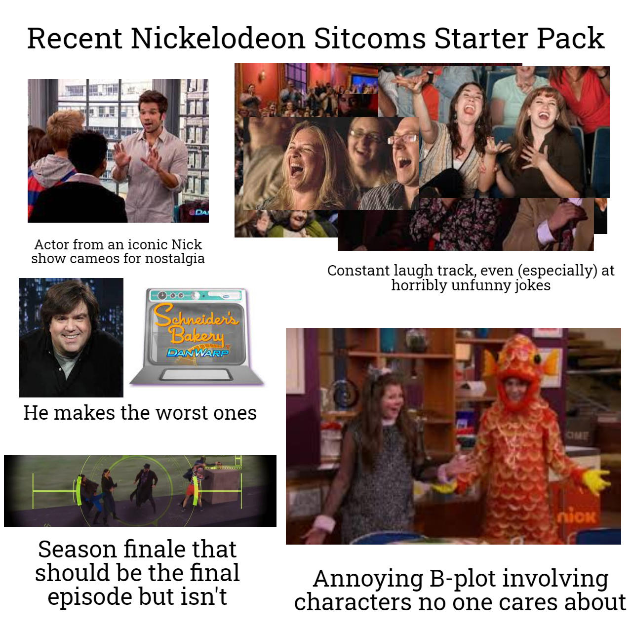 Recent Nickelodeon Sitcoms Starter Pack | /r/starterpacks | Starter ...