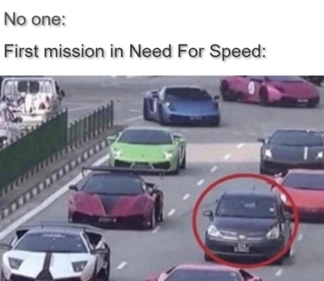 Need For Speed | Nobody: | Know Your Meme