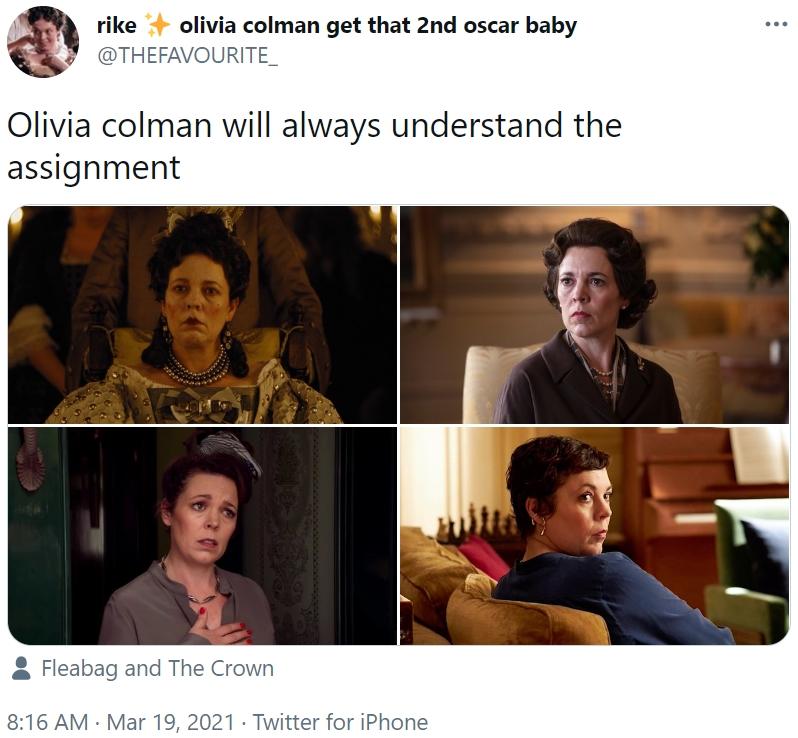 Olivia colman will always understand the assignment | They Always ...
