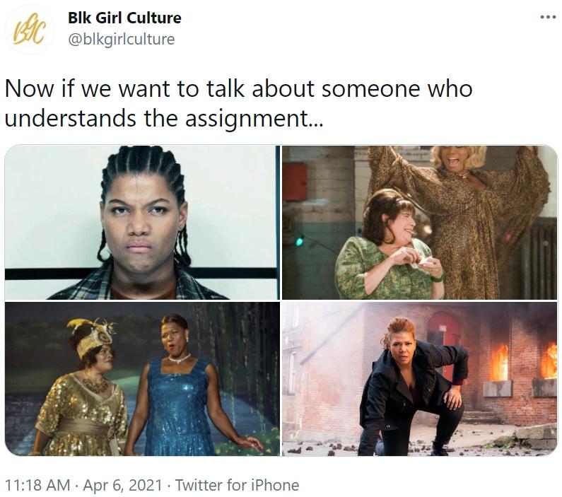 Queen Latifah understands the assignment | They Always Understood the ...