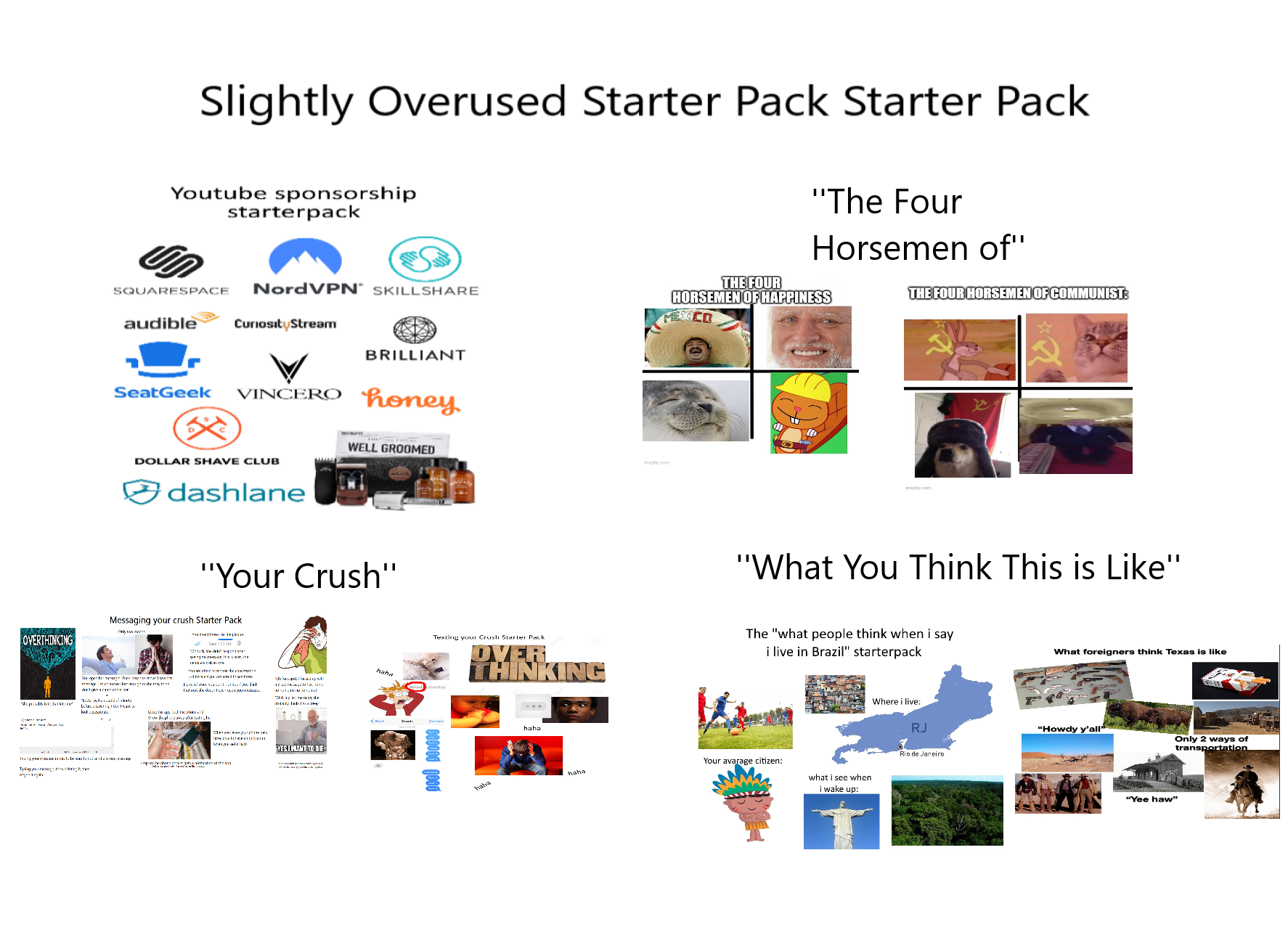 ''Slightly Overused Starter Pack'' Starter Pack | /r/starterpacks ...