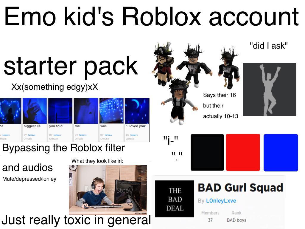 Edgy children on Roblox starter pack | /r/starterpacks | Starter Packs ...