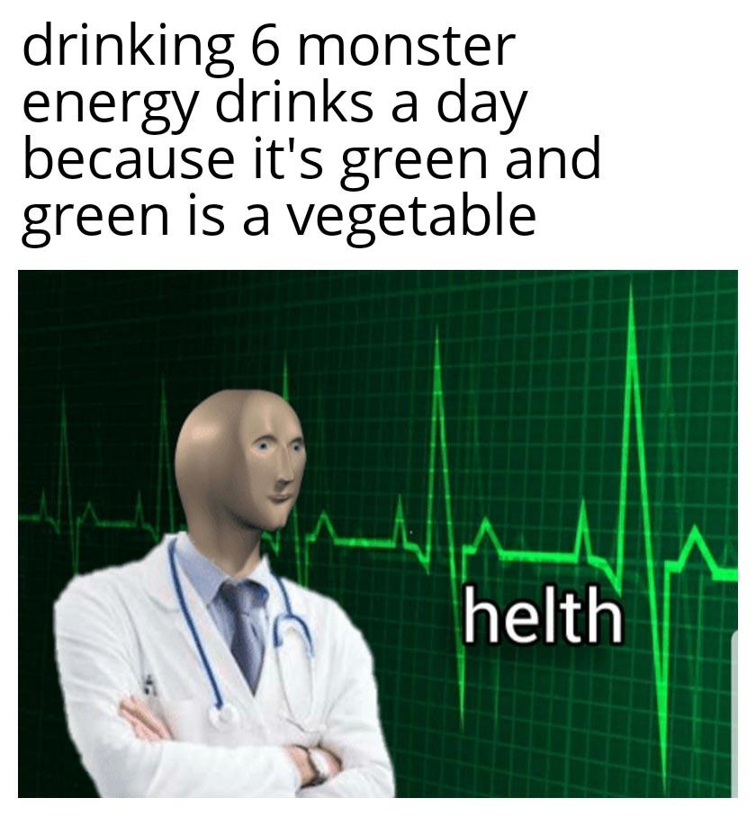 monster energy drink | Helth | Know Your Meme