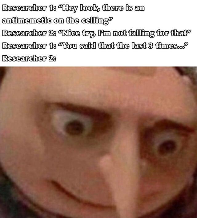 Anti-Memetic | SCP Foundation | Know Your Meme