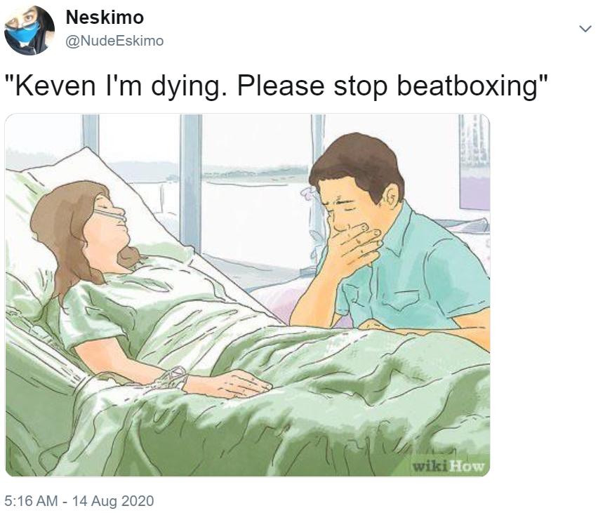 "Keven I'm dying. Please stop beatboxing" | *Starts Beatboxing ...