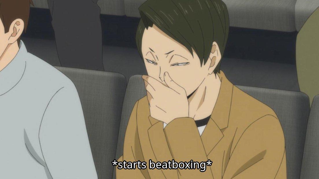 Starts Beatboxing in Haikyu | *Starts Beatboxing* / Please Stop ...
