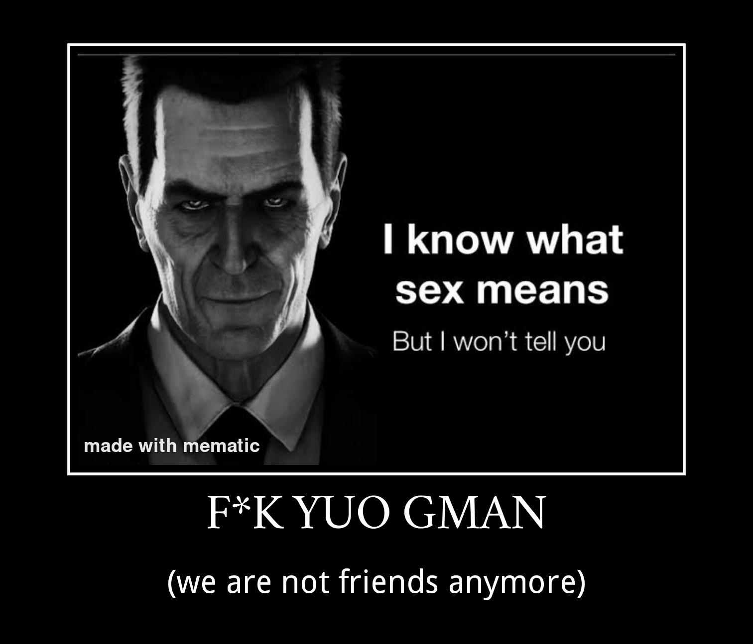 Gman more like poopy man | /r/okbuddyretard | OkBuddyRetard | Know Your ...