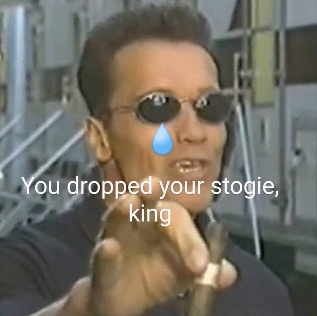 You Dropped Your Stogie, King | Arnold's Stogies | Know Your Meme