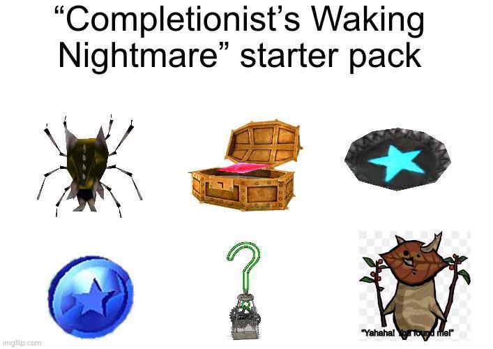 The “Completionist’s waking nightmare” starterpack. | /r/starterpacks ...