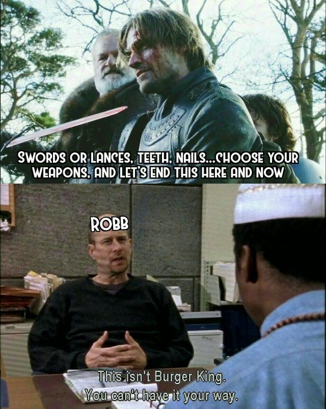 Choose Your Weapons | Game of Thrones | Know Your Meme