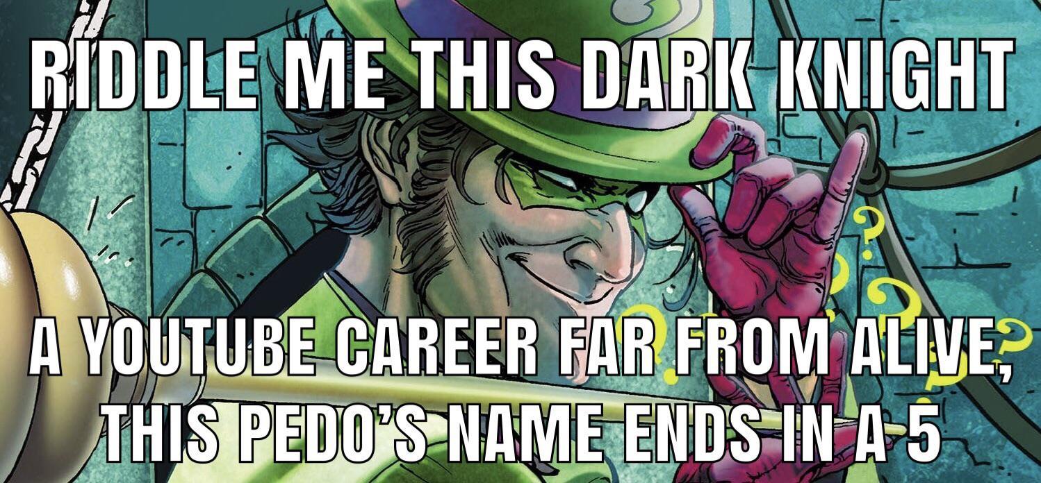 The diddler | /r/okbuddyretard | Riddle Me This, Batman | Know Your Meme