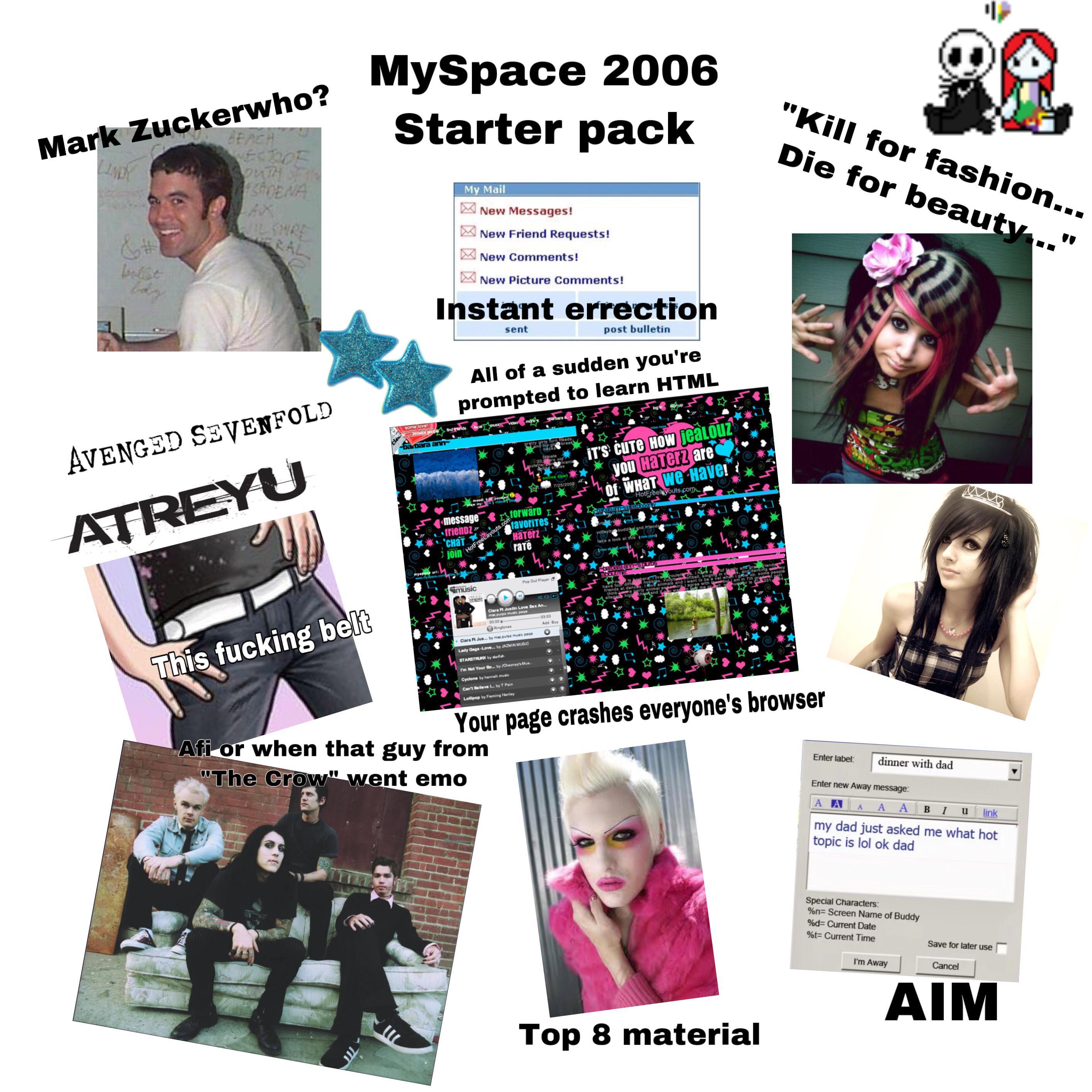 2006 MySpace starter pack | /r/starterpacks | Starter Packs | Know Your ...