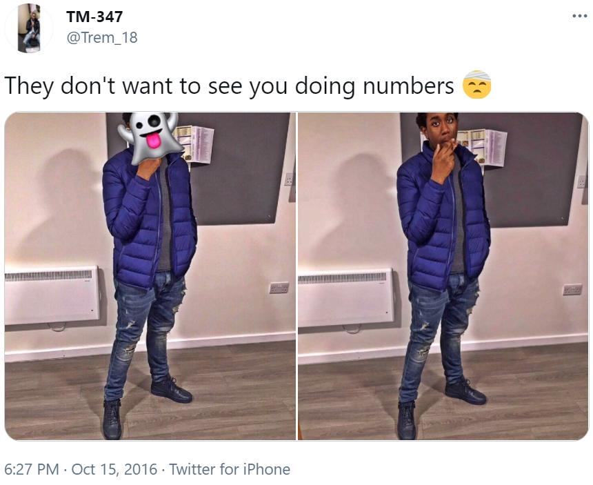 They don't want to see you doing numbers | Doing Numbers | Know Your Meme