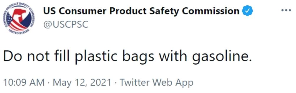 Do not fill plastic bags with gasoline. | 2021 U.S. East Coast Gas ...
