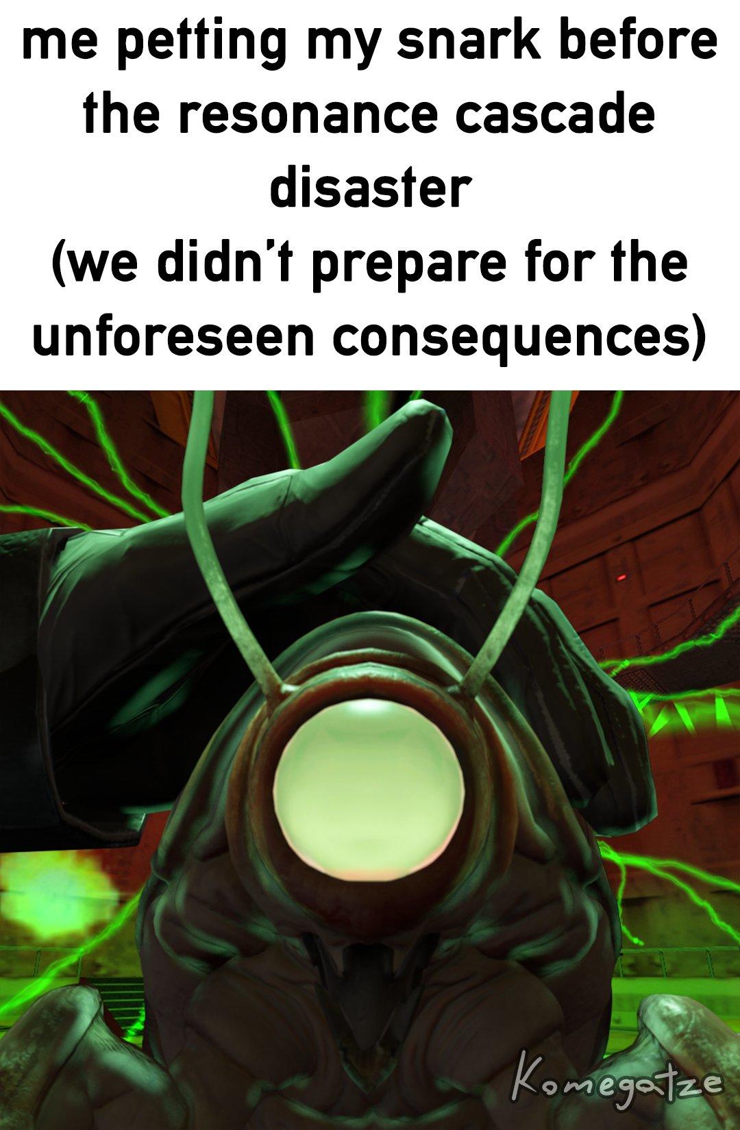 Me Petting My Snark Before the Resonance Cascade Disaster | Me Petting ...