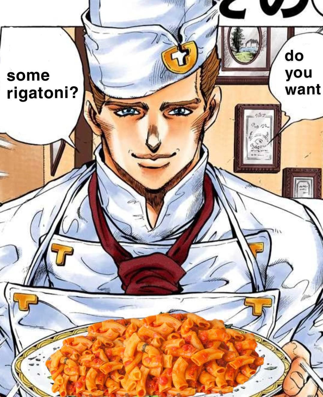 Tonio offers you rigatoni, do you accept? | /r/ShitPostCrusaders ...