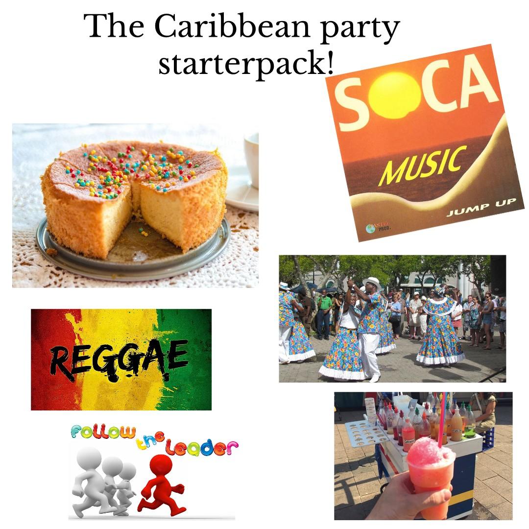 The Caribbean party starterpack! Also folks I made a subreddit r ...