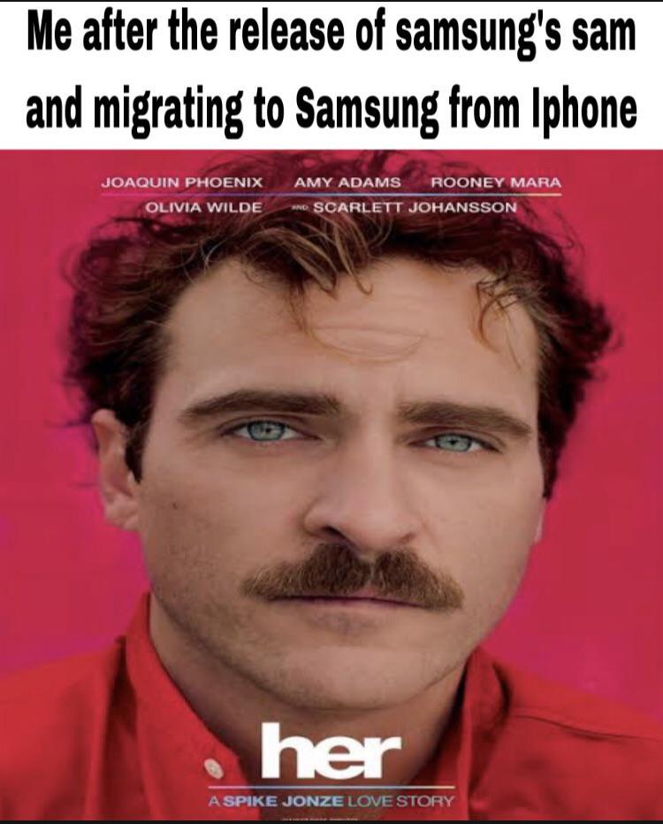 Her | Samsung Sam | Know Your Meme