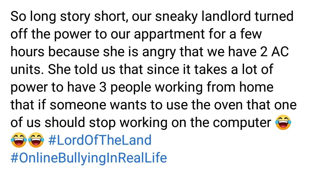 Karen cuts tenants electricity. Says they use too much power ...