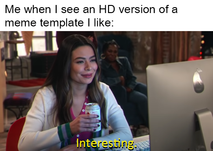 2021 Version | Megan's "Interesting" | Know Your Meme
